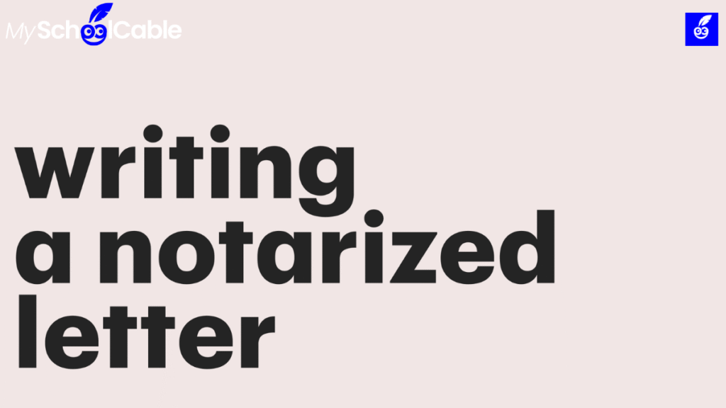 How to Write a Notarized Letter | Full Guide